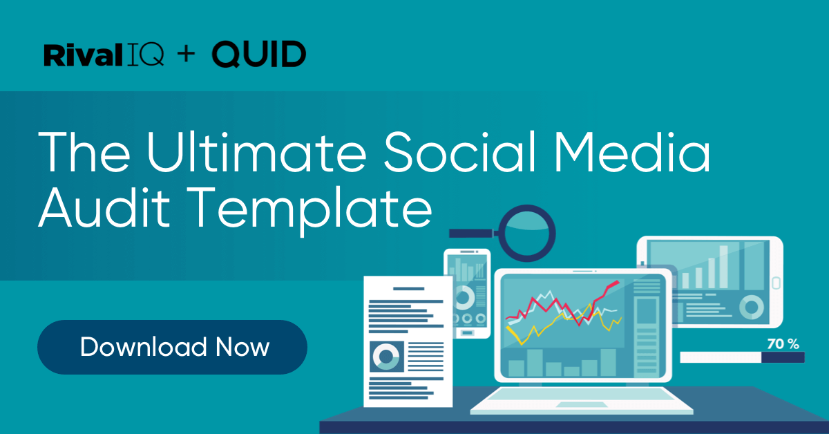 Social Media Audit in Minutes: Template Included | Rival IQ